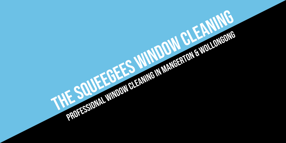 Window Cleaning Wollongong & Illawarra | The Squeegees Window Cleaning